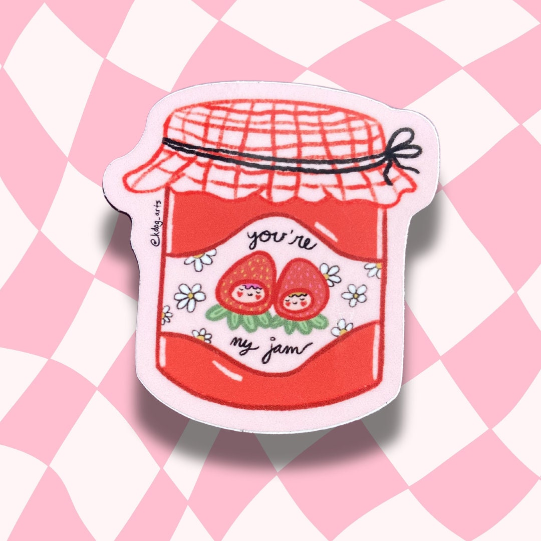 You’re My Jam Sticker | Cute Stickers - Etsy