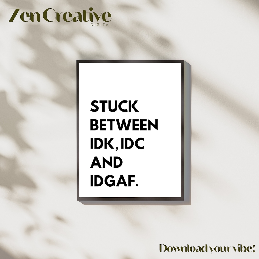 IDGAF Print | Instant Download | Printable Wall Art | Digital Download ...