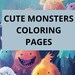 55 Cute Monster Coloring Pages for Kids Children Activity Pages ...