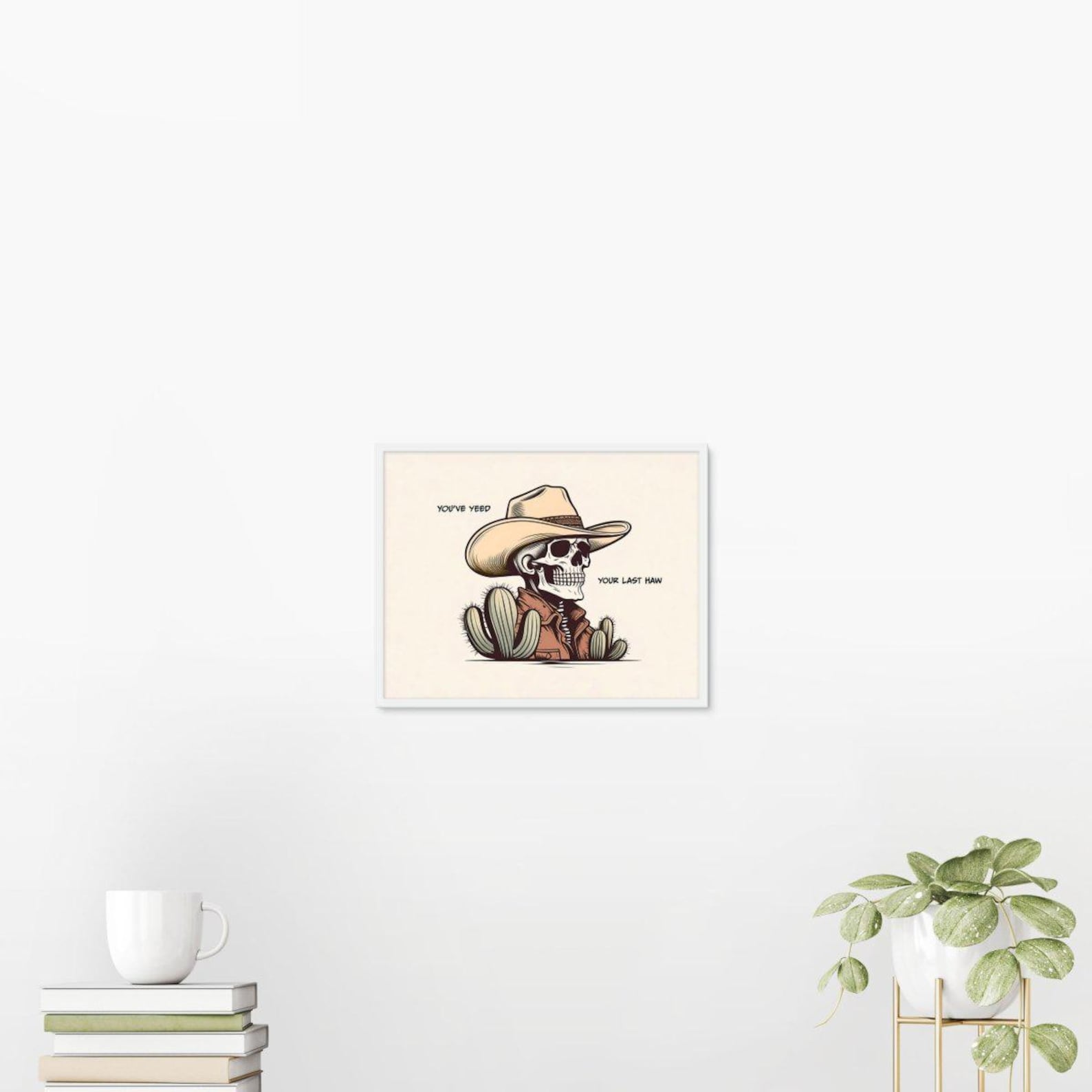 You've Yeed Your Last Haw | Yeehaw! | Western Style | Funny Saying ...