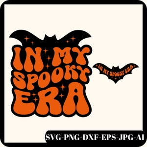 In My Spooky Era Svg, Halloween Era Svg, Happy Halloween Svg, in My Era ...