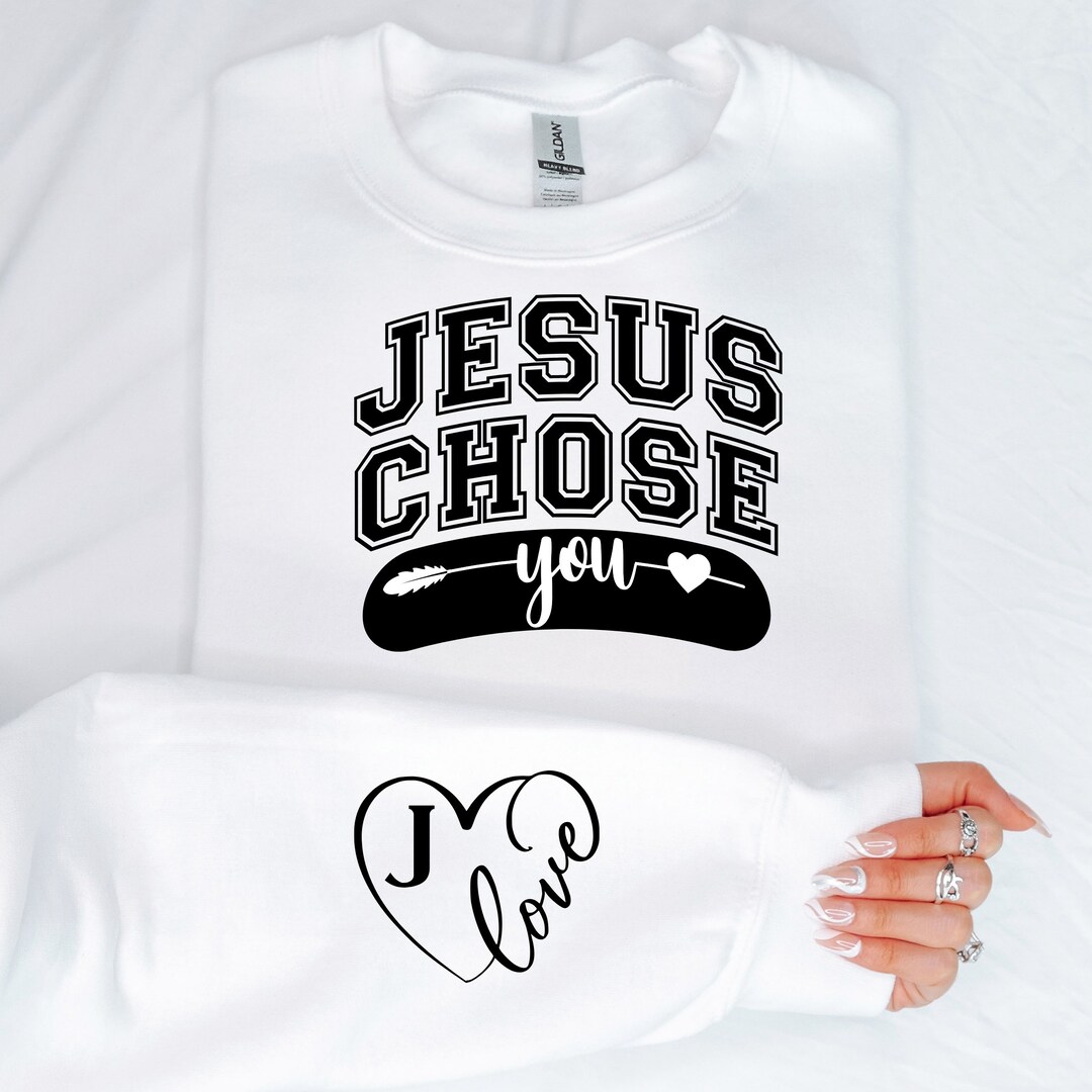 Jesus Chose You Svg, Love Jesus Svg, Png, Christian, Scripture, Jesus ...