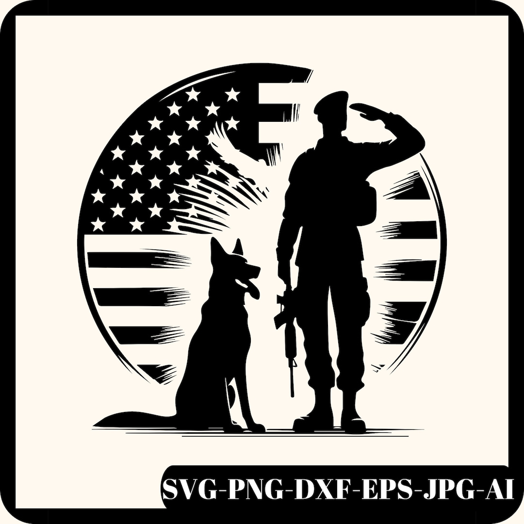 US Soldier and Dog Silhouette SVG Png, Veteran Soldier Svg, American ...