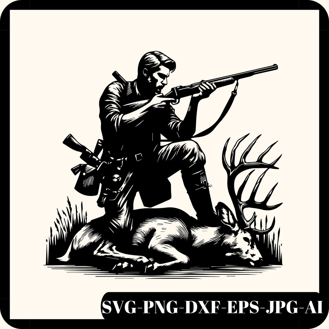 Deer Hunting Svg, Hunting SVG, Hunter Svg, Hunt Life Svg, Outdoor Hunt ...