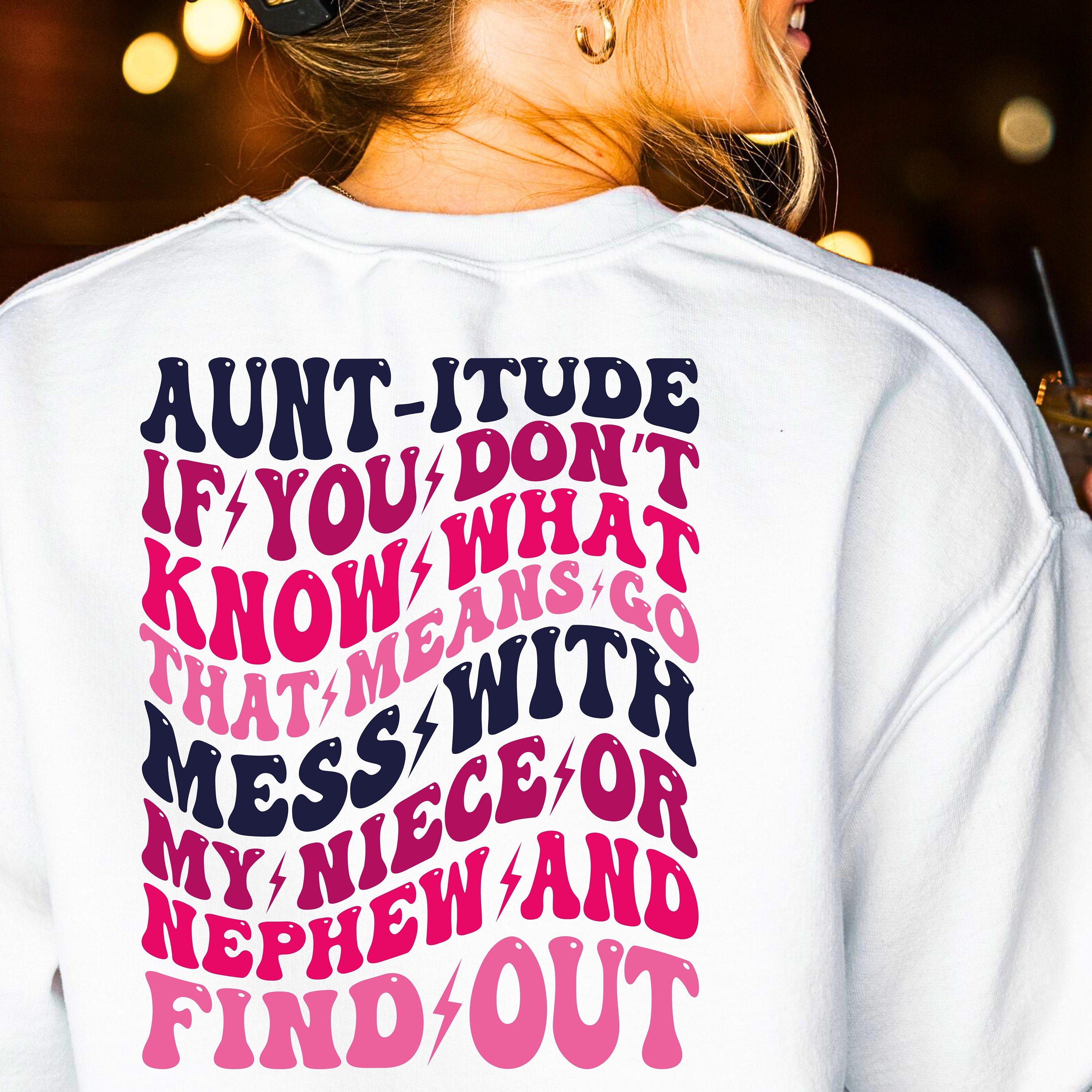 Aunt Itude Svg Aunt Life Svg Aunt Png Best Aunt Svg Aunt Lover Svg