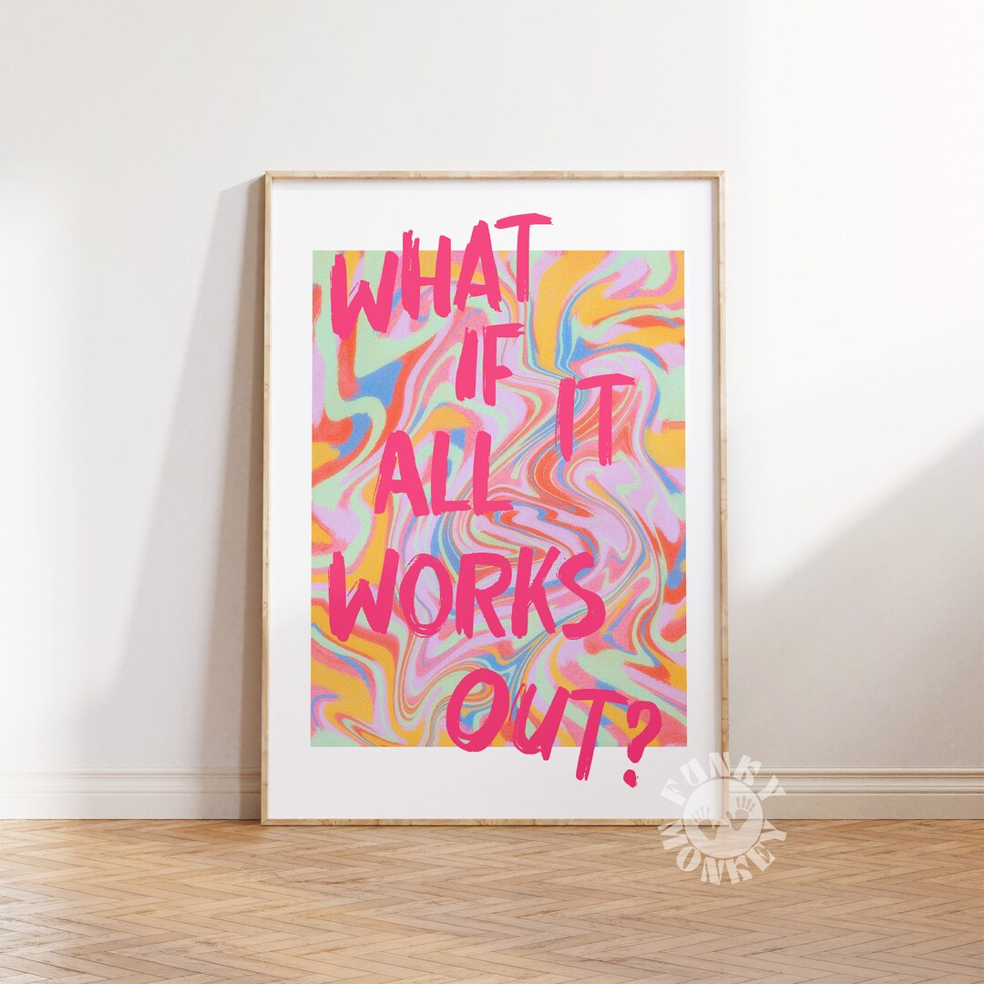 What If It All Works Out Trendy Wall Art Prints, Preppy Wall Decor ...