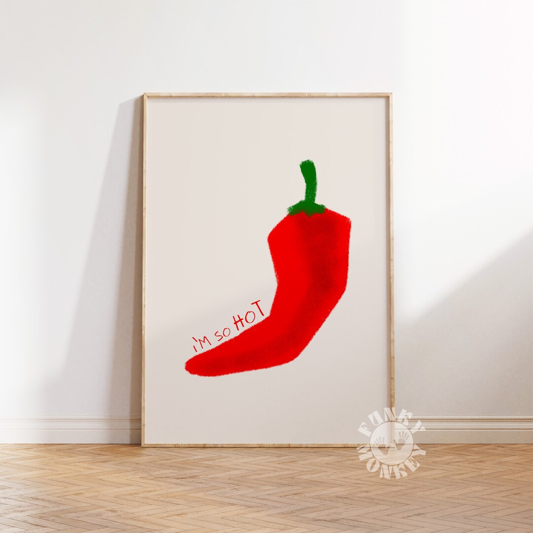 I'm so Hot Chilli Pepper Art Print, Funny Retro Kitchen Decor, Digital ...