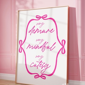Very Demure Very Mindful Pink Wall Art Print, Trendy Wall Art, Cutesy ...