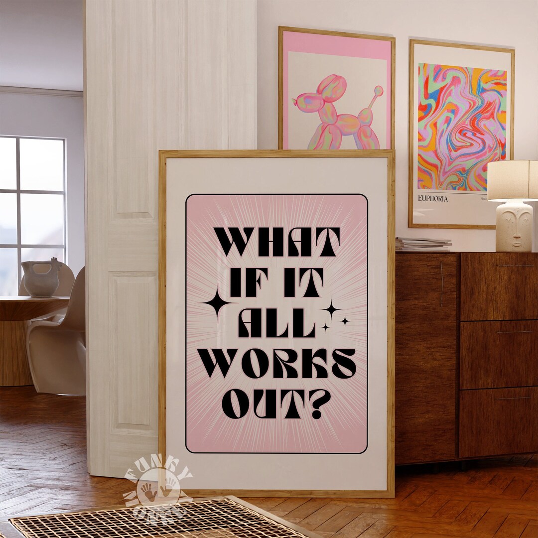 What If It All Works Out Trendy Retro Wall Art Print, Affirmation ...