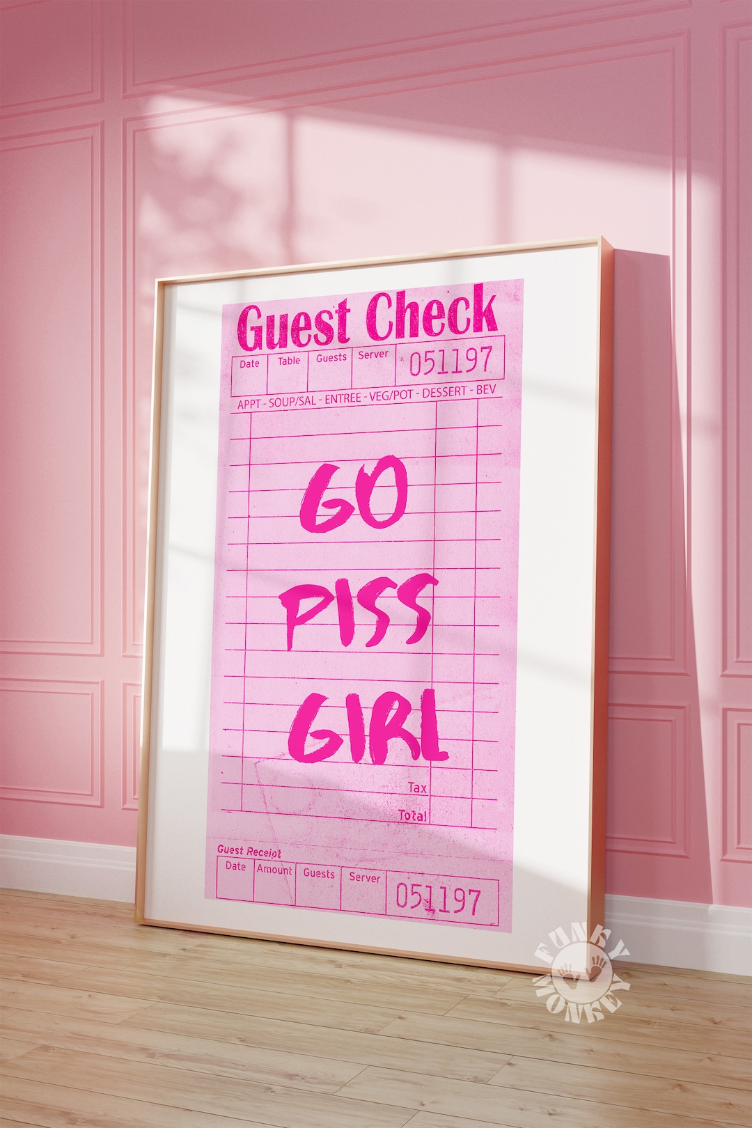 Pink Girly Guest Check Print, Go Piss Girl, Trendy Wall Art, College ...