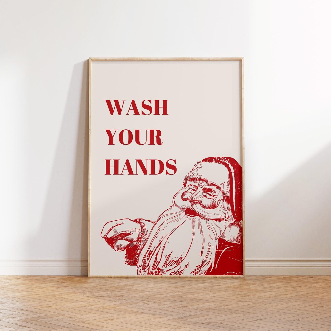 Christmas Print, Funny Bathroom Wall Art, Wash Your Hands Santa Digital ...