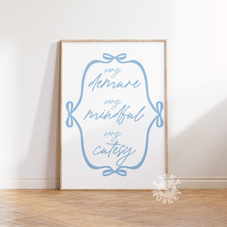 Very Demure Very Mindful Blue Coastal Print, Trendy Wall Art, Printable ...