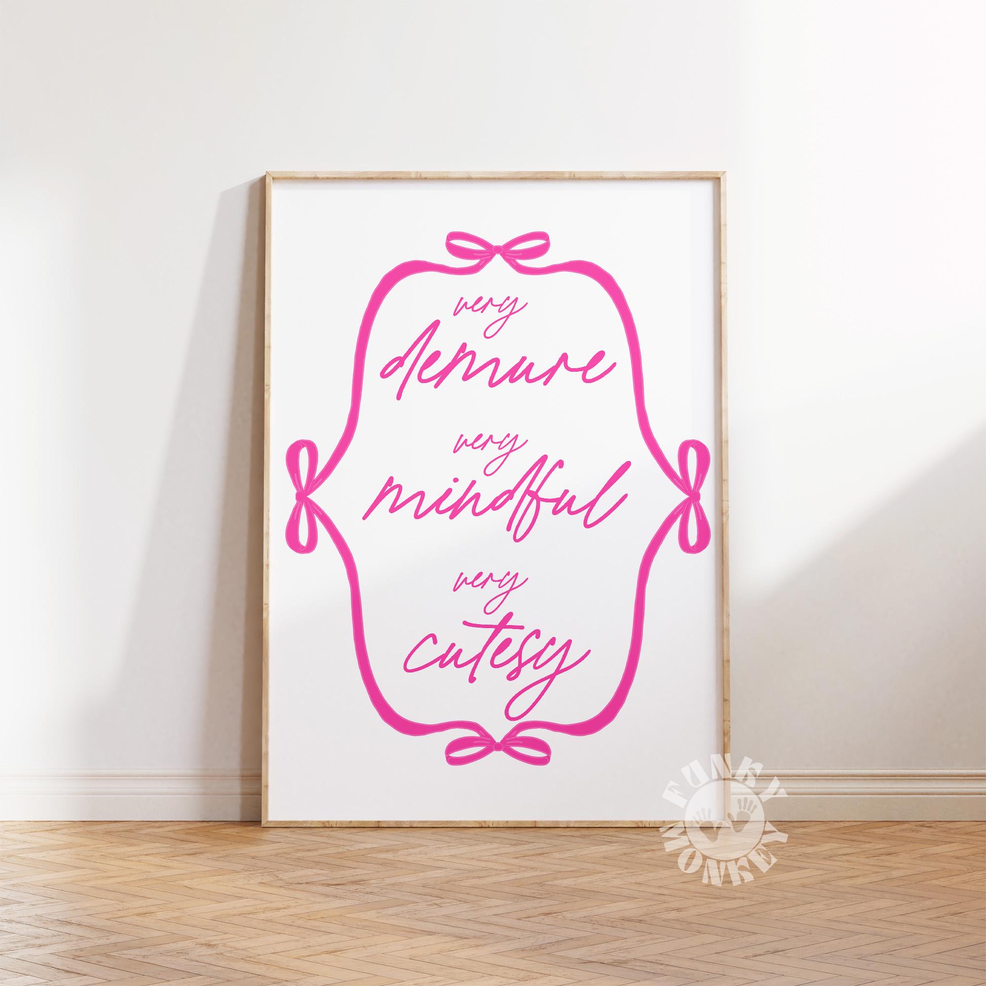 Very Demure Very Mindful Pink Wall Art Print, Trendy Wall Art, Cutesy ...
