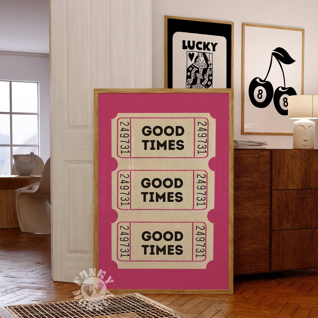 Retro Good Times Ticket Stub, Trendy Wall Art Prints, Bar Cart Art ...