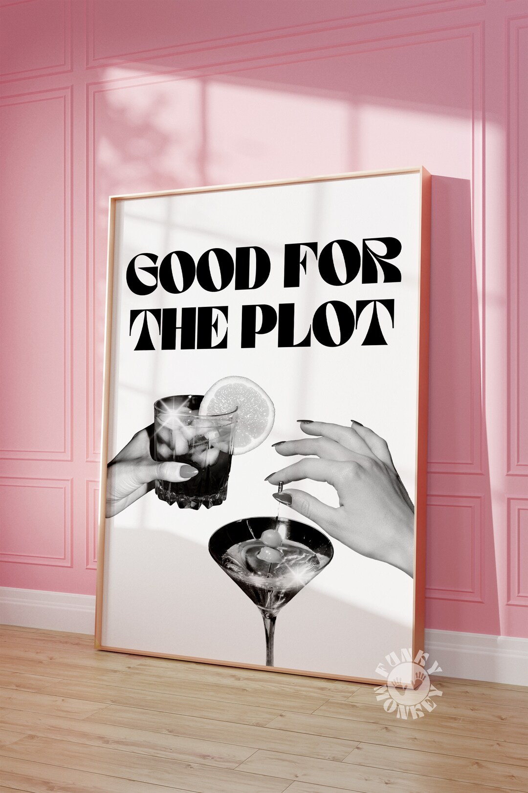 Good for the Plot Print, Cocktail Bar Cart Art, Trendy Wall Art, Dorm ...