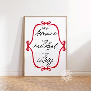 Very Demure Very Mindful Art Print, Red Trendy Wall Art, College ...