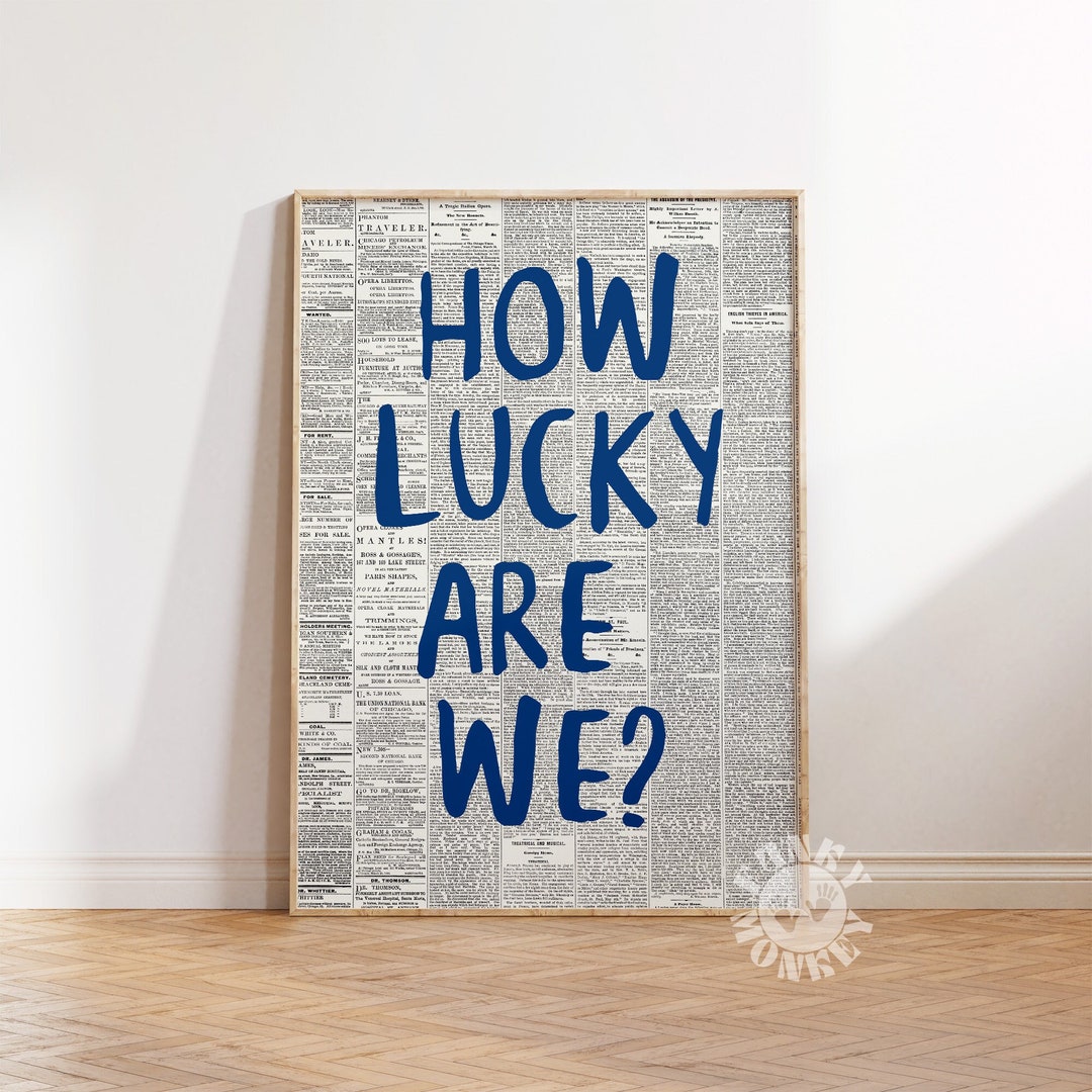 How Lucky Art We Wall Art Print, Navy Blue Retro Newspaper Poster ...