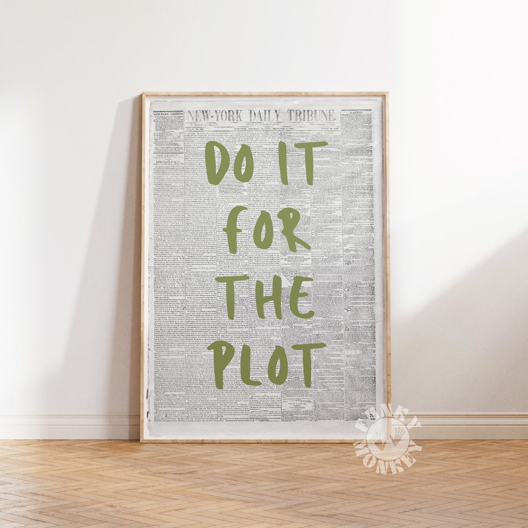 Do It for the Plot Green Typography Poster, Trendy Wall Art, Retro ...