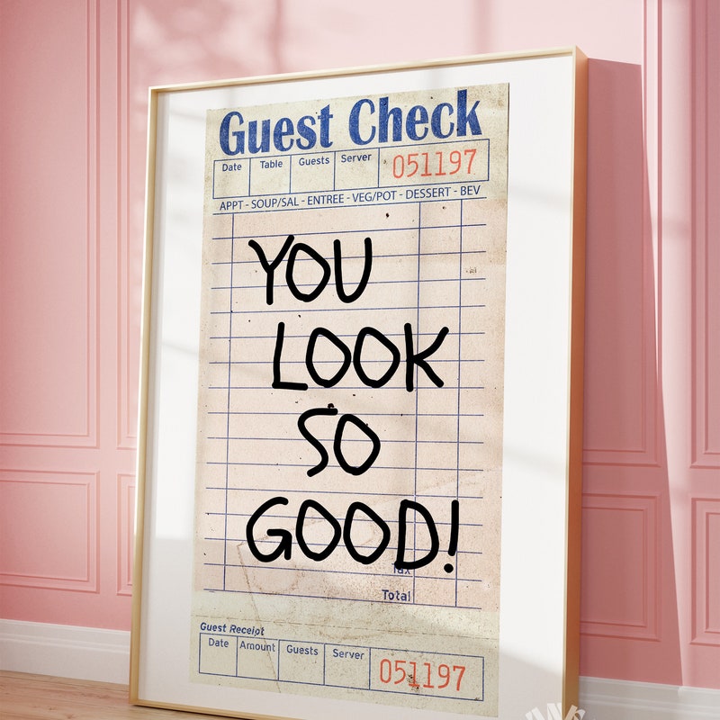 You Look Good Print - Etsy