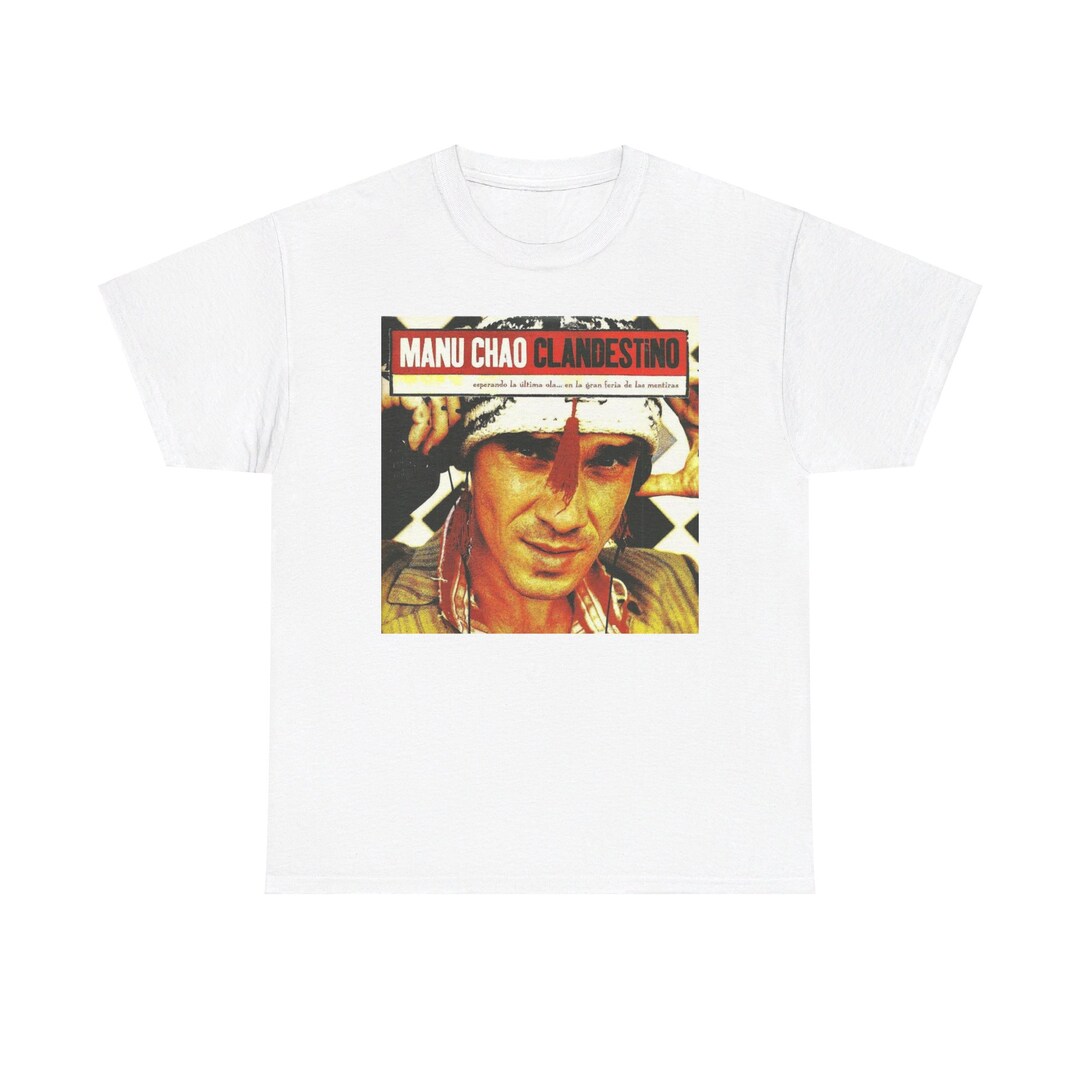 Manu Chau Clandestine T Shirt Manu Chao T Shirt Manu Chao Shirt Manu ...