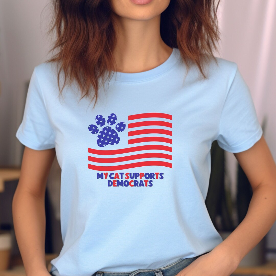 My Cat Supports Democrats Shirt, Funny Democrat Shirt, Democratic Party ...