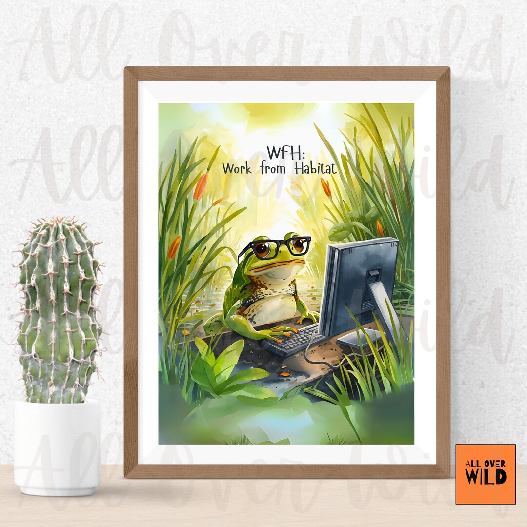 Work From Home Frog Print, WFH Office Humor Wall Art, Remote Working ...