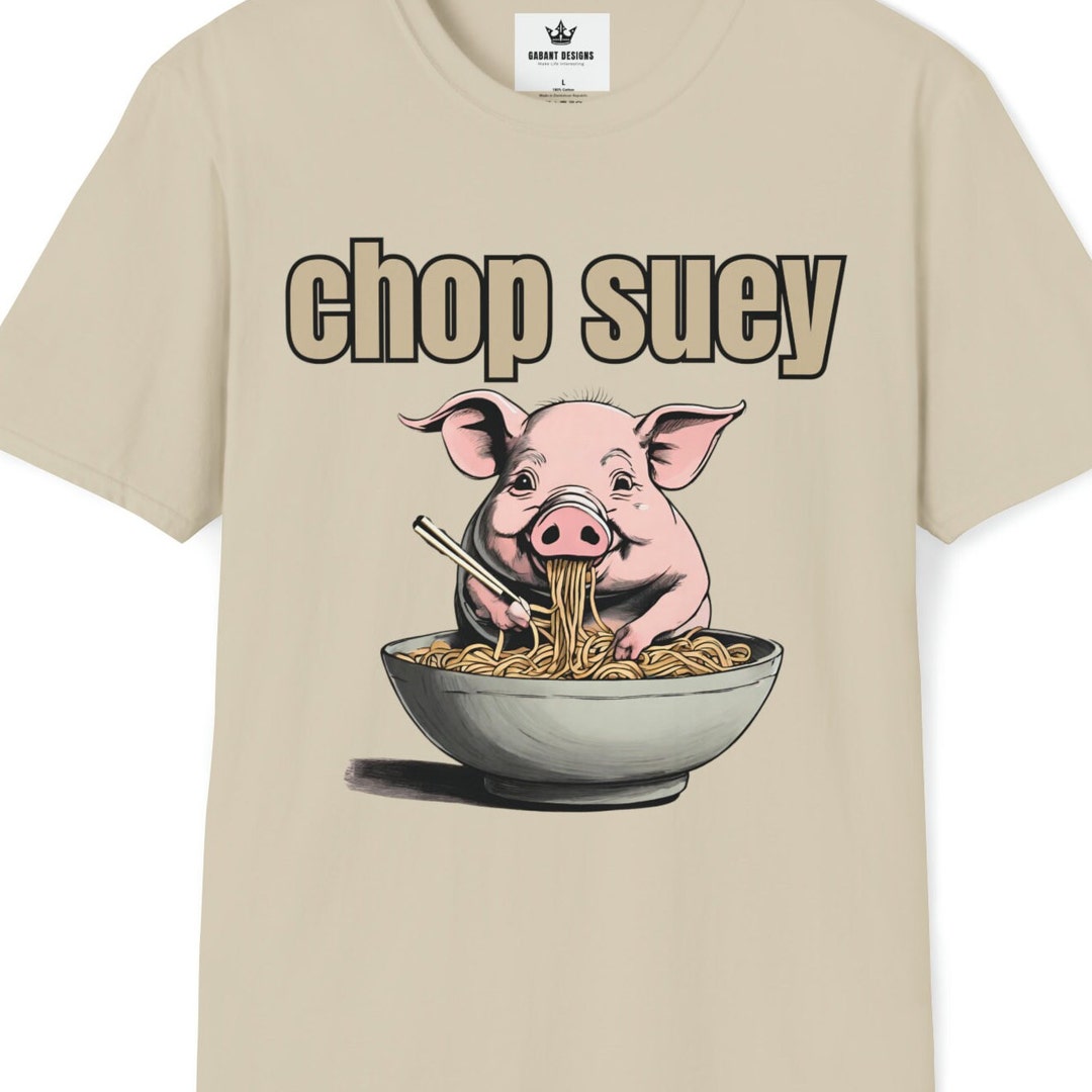 Cute Pig Chop Suey Super Soft T-shirt unisex Multiple Sizes - Etsy