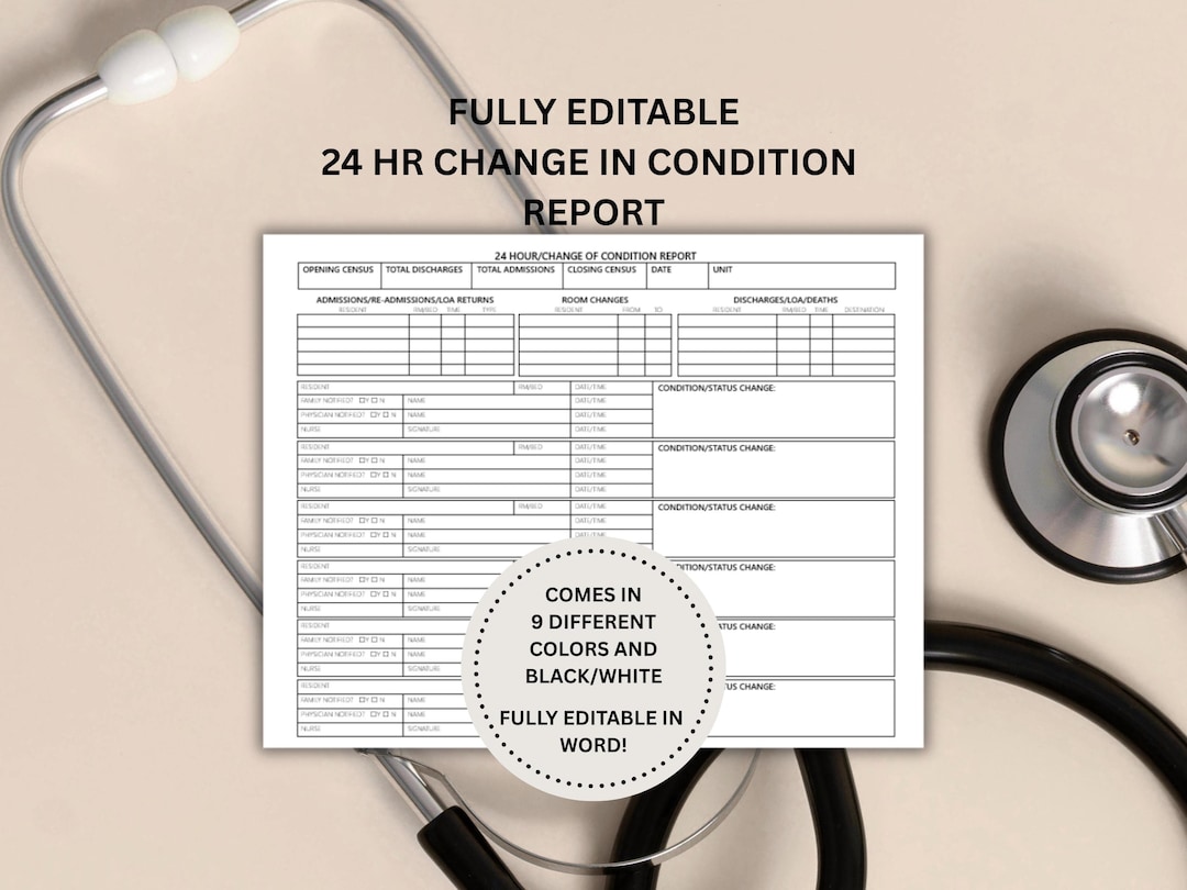 24 Hour Change in Condition Report, Charge Nurse Report, Nurse ...