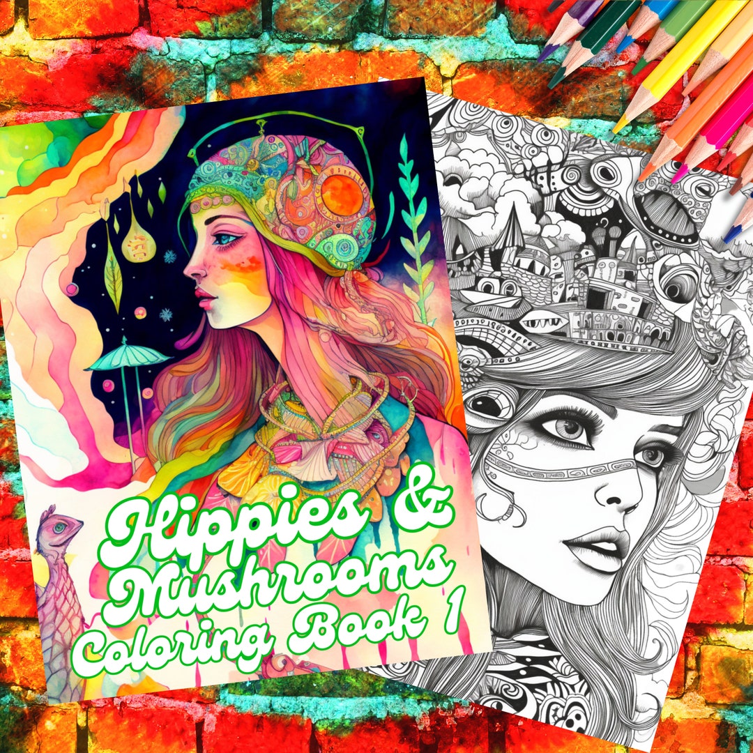 Psychedelic Coloring Pages Hippies and Mushrooms Coloring Book Hippie ...