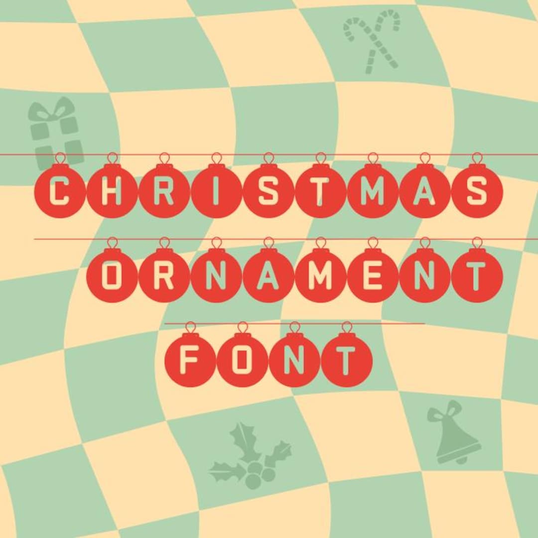 Christmas Ornament Font OTF SVG PNG, Holiday Bauble Alphabet, Doodle ...
