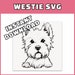 Westie Svg, Dog Svg and Png, Dog Mom Westie Art for Dog Lover Dog Breed ...