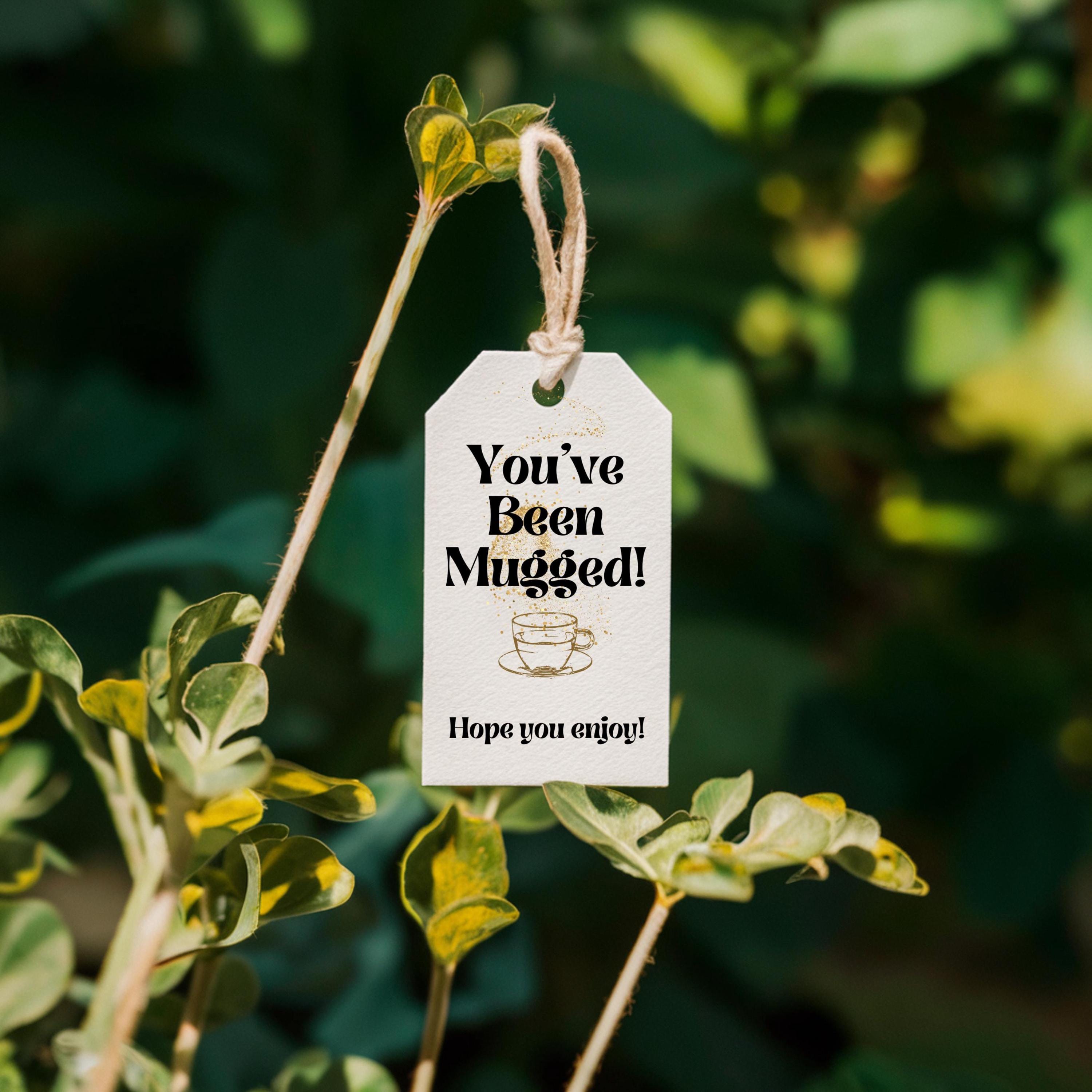 You've Been Mugged, Gift Tags for Mugs, 10 Tags 2 X 3.5 Inches, Tie on ...