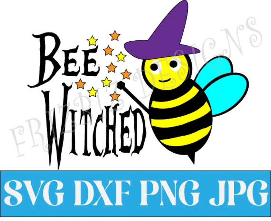 Bee Witched SVG, Bewitched, Halloween, Cricut Cut File, Vinyl Cutter ...