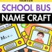 School Bus Craft | Name Craft for Preschool and Kindergarten | Bulletin ...