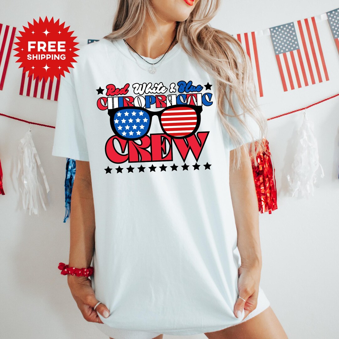 4th of July Chiropractic Crew Shirt, Chiro 4th of July T-shirt, Fourth ...