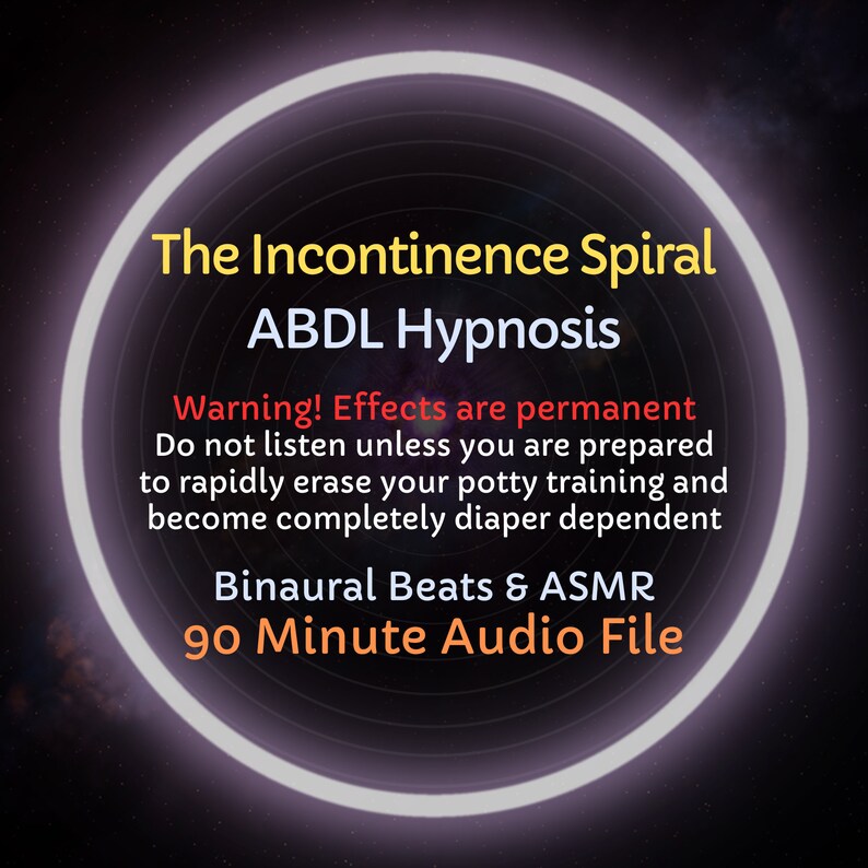 Hypnocat's the Incontinence Spiral ABDL Diaper Training Hypnosis Do Not ...