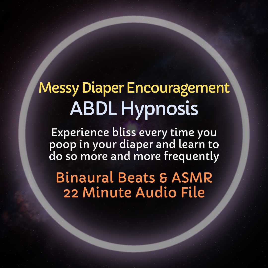 Hypnocat's Messy Diaper Encouragement ABDL Hypnosis Experience Bliss Every Time You Poop in Your ...