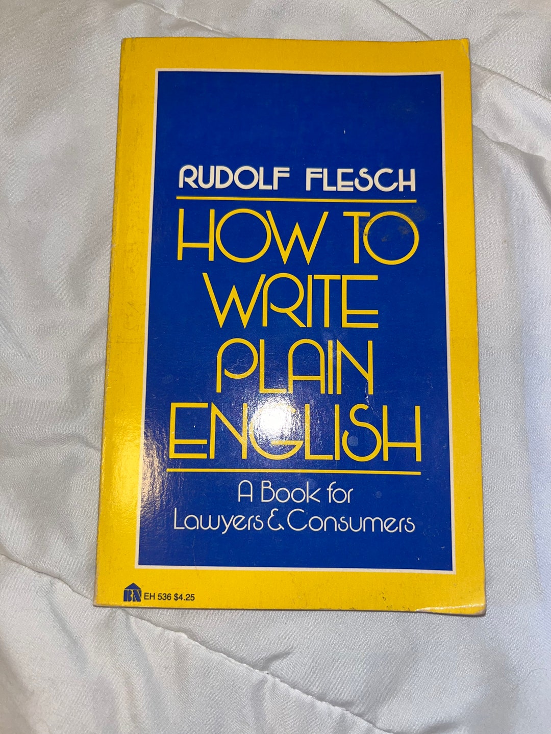 How to Write Plain English a Book for Lawyers and Consumers by Rudolf ...