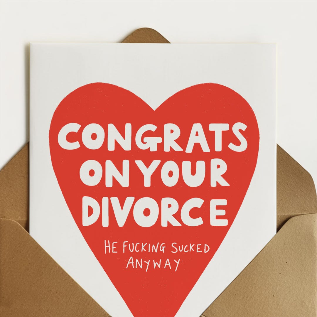 Congrats on Your Divorce Card | Funny Congratulations Card, Finally ...