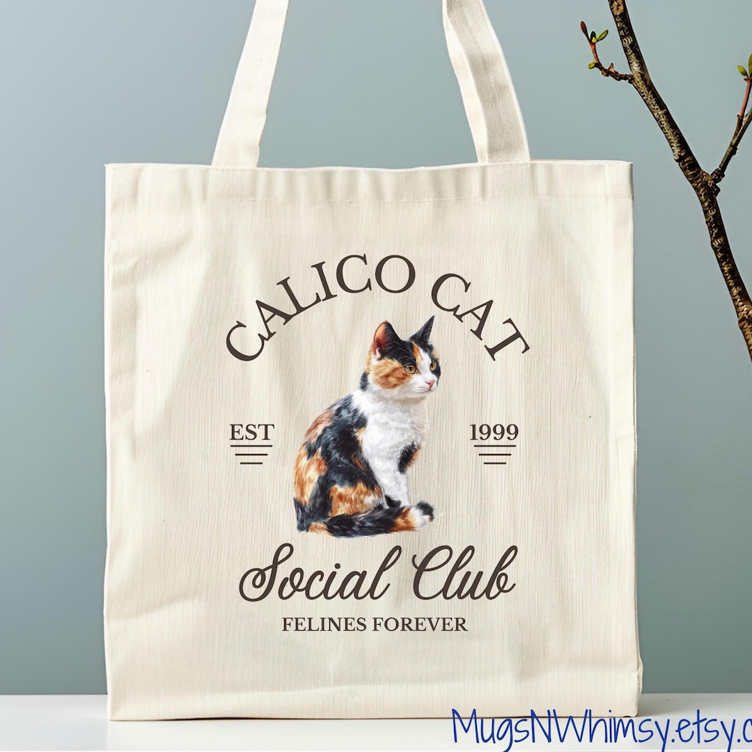 Calico Social Club Tote Bag, Calico Cat Owner Gift, Gift for Calico ...