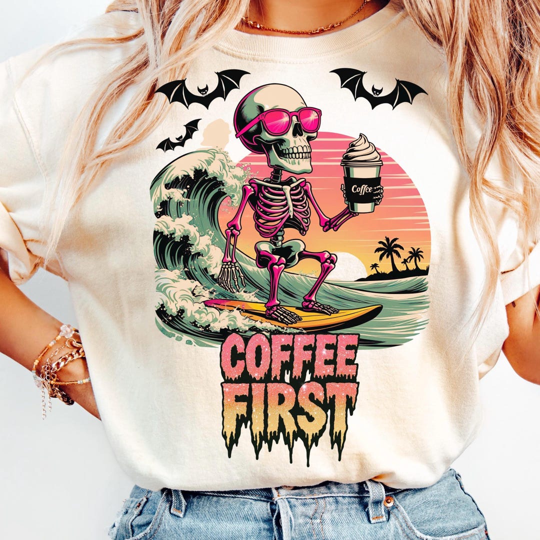 Spooky Season PNG Skeleton Surfing PNG Retro Vibes Coffee First Clipart ...