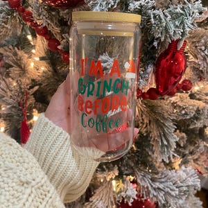 I'm a Grinch Before Coffee Libby Glass Can, Christmas Libby Cup - Etsy