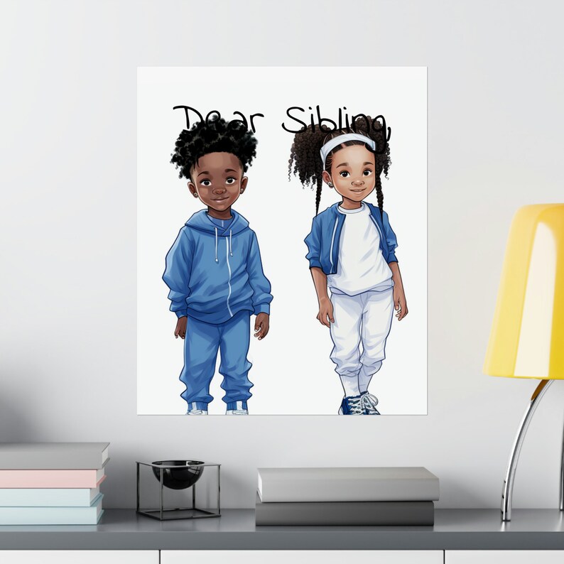 Dear Siblings Poster Sister and Brother Black Kids My Brothers Keeper ...