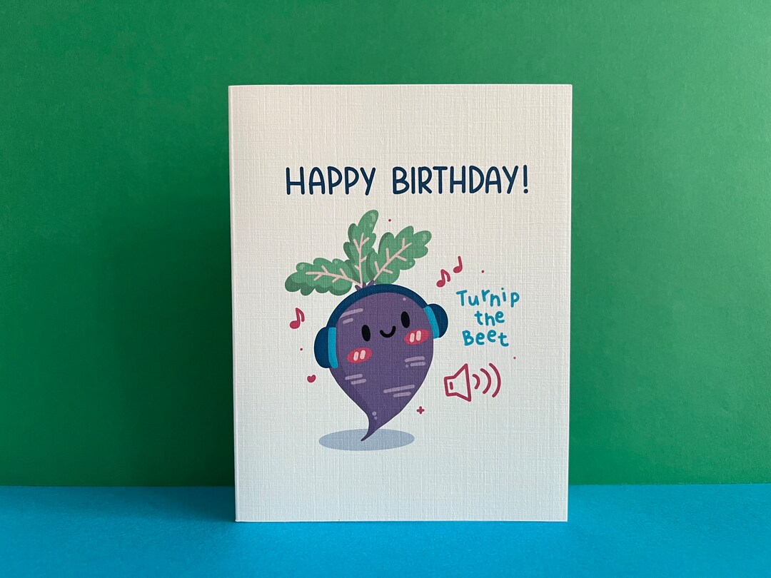 Turnip Up Happy Birthday Greeting Card Birthday Card Pun Turn It up ...