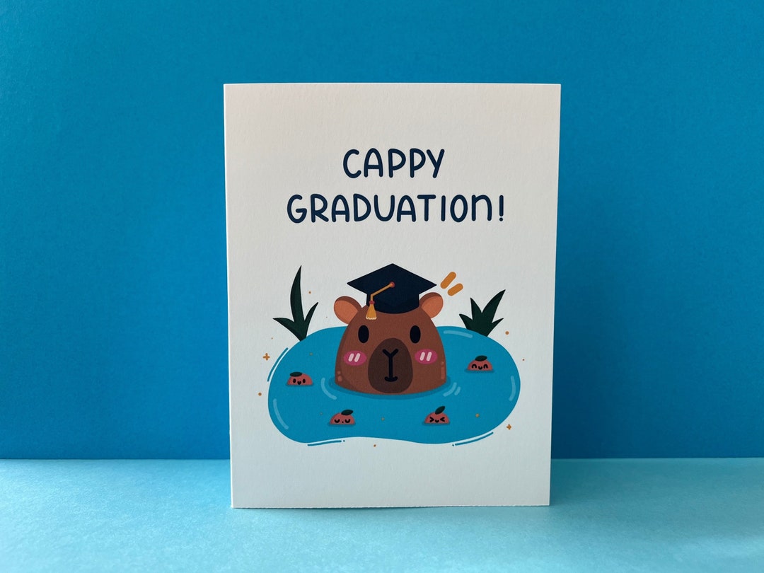 Cappy Graduation Greeting Card Capybara Capy Graduation Card Funny Pun ...