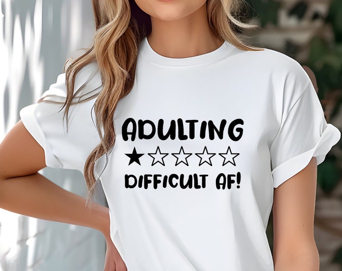 Funny Shirts Adulting Meme Tees Cool Best Seller Funny T-shirts Unisex ...