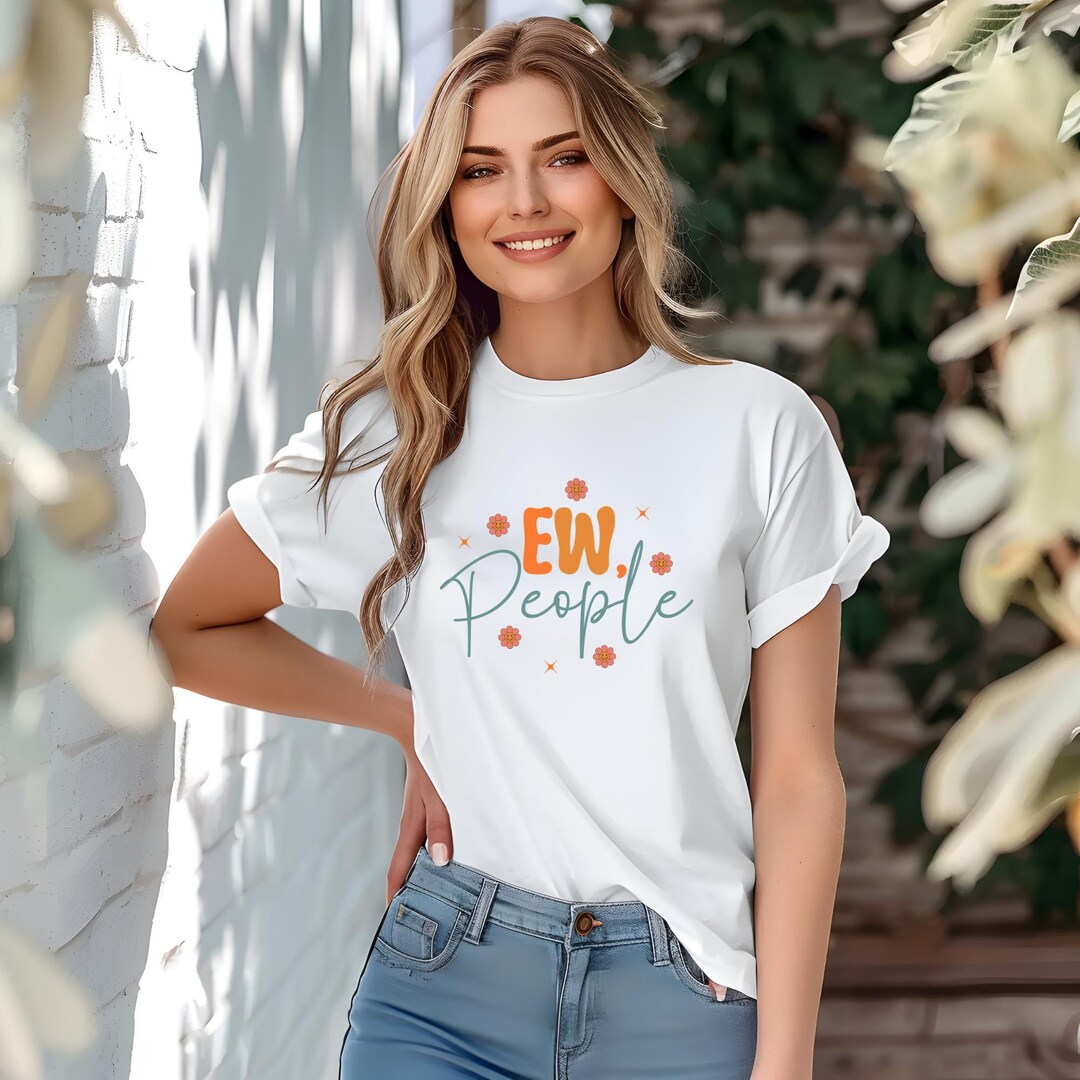 Ew People Meme Tees Cool Best Seller Funny T-shirts Unisex Funny Gift ...