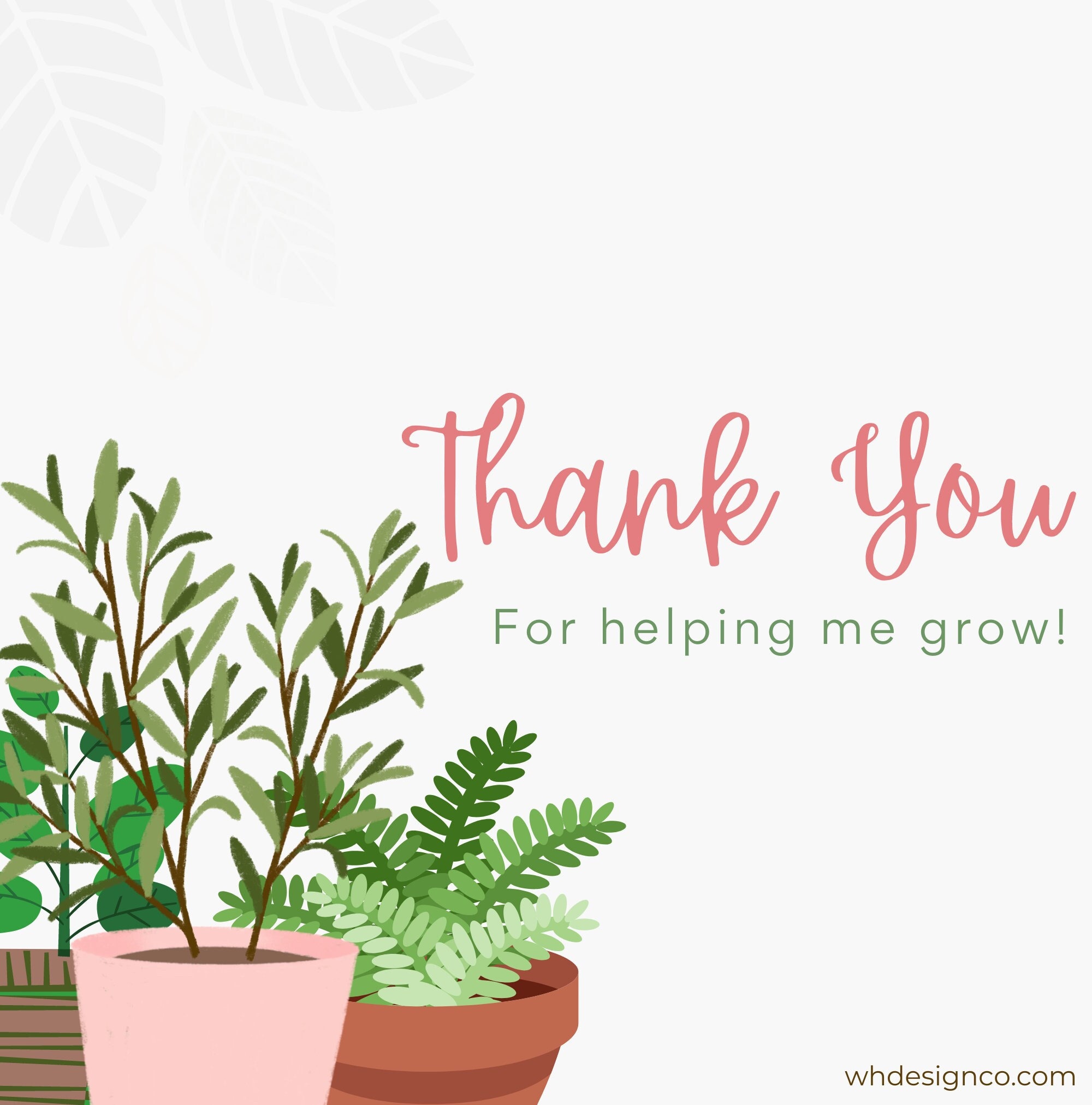 Thank You Card - Thank You for Helping Me Grow - Plants - Printable ...