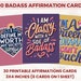 Printable Badass Affirmation Cards, Sassy Affirmation Cards, Daily Affirmations, Digital ...