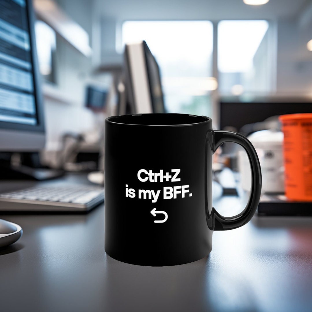 Ctrlz is My BFF Coffee Mug, Funny Office Mug, Corporate Gifts, Gifts ...
